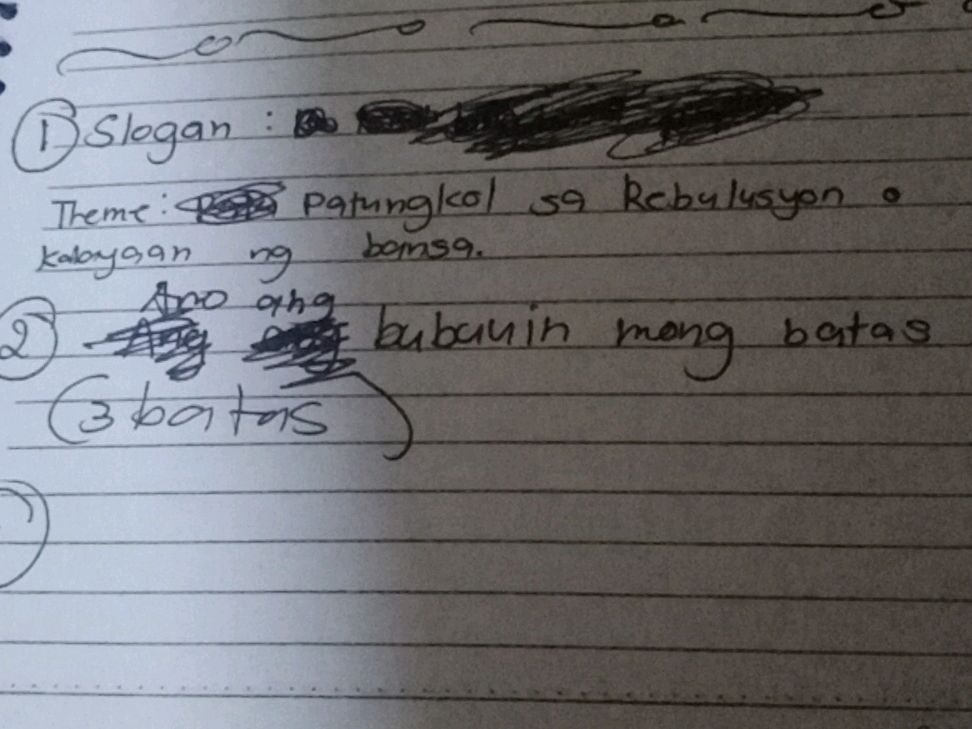 ① Slogan: Theme: Patungkol sa Rebulusyon • | StudyX