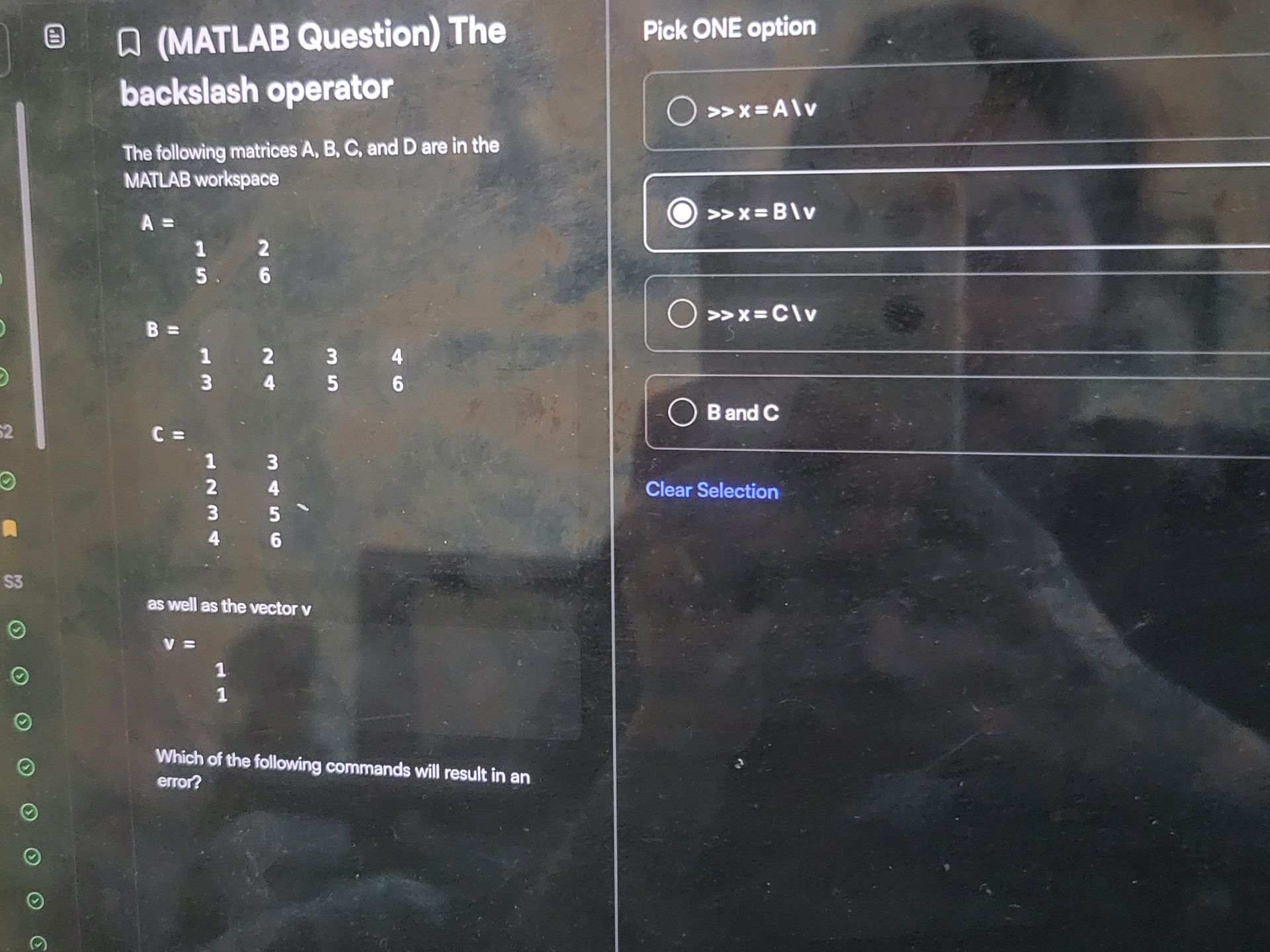 (MATLAB Question) The backslash operator | StudyX