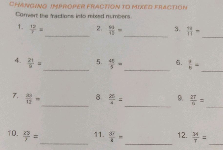 Convert the fractions into mixed numbers. 1.