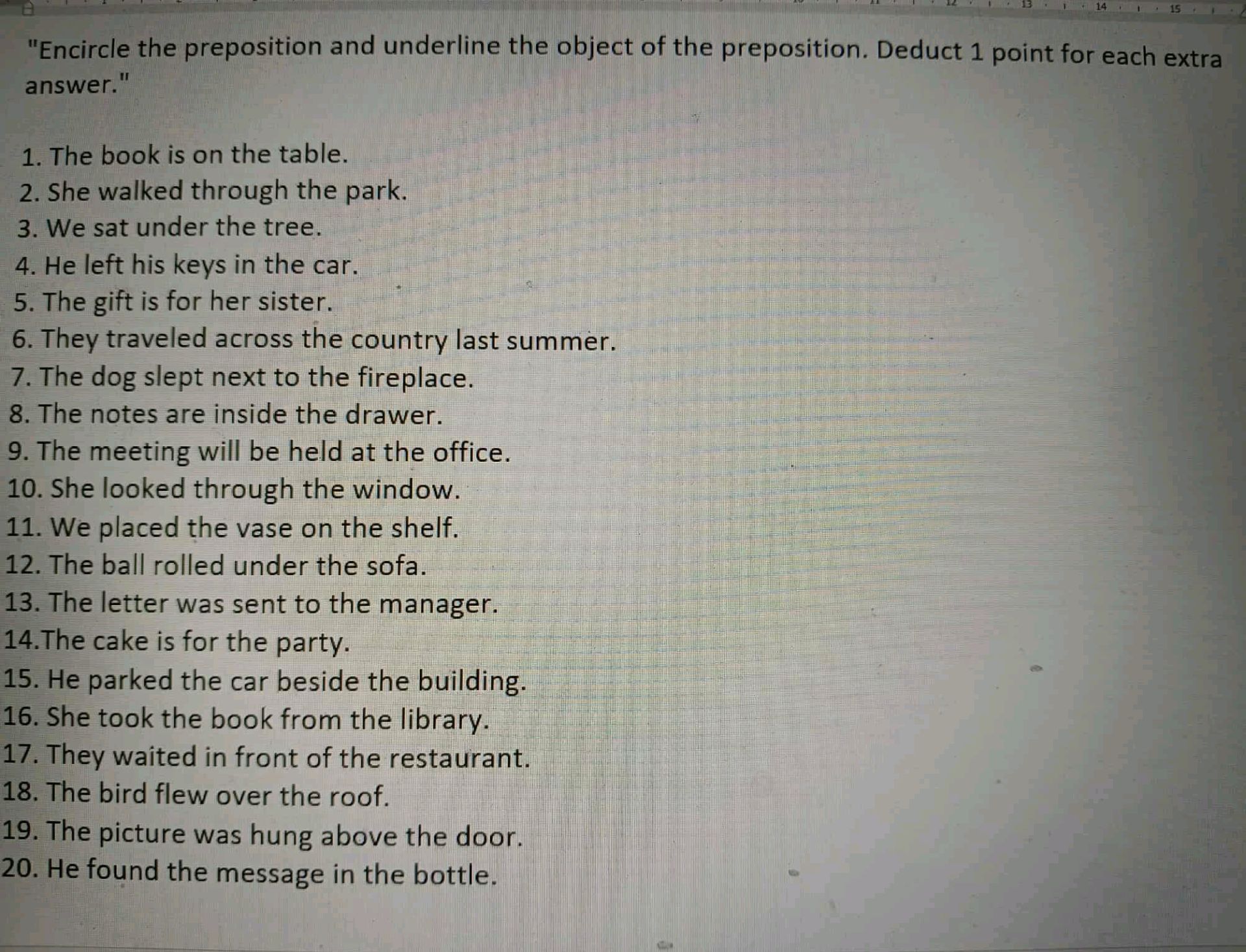 "Encircle the preposition and underline the