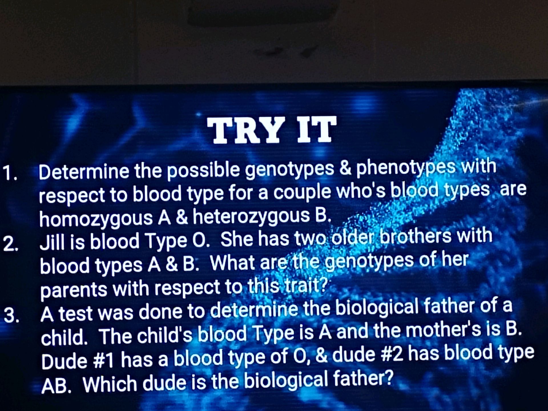 1. Determine the possible genotypes | StudyX