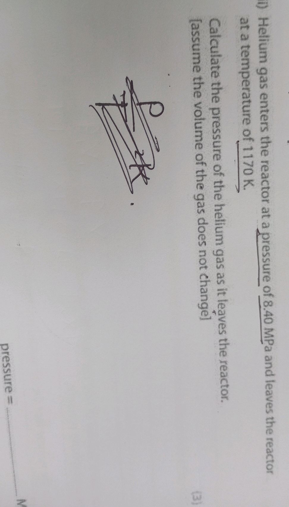 ii) Helium gas enters the reactor at a | StudyX