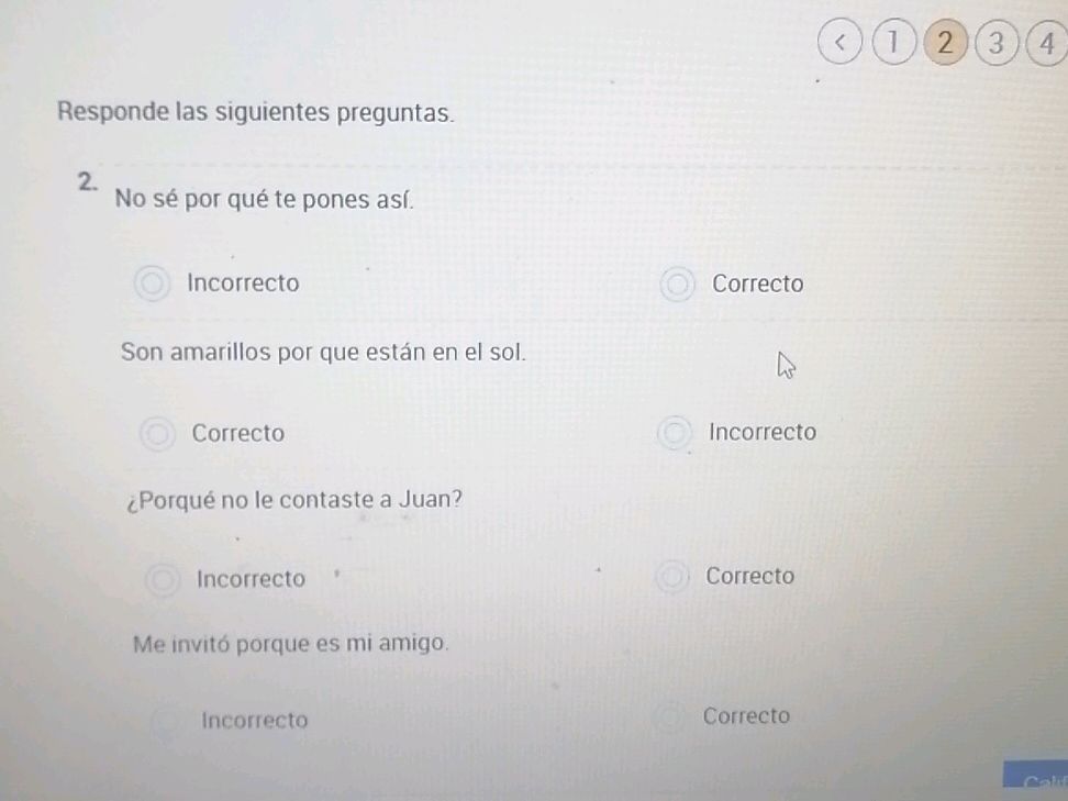 No sé por qué te pones así. Incorrecto