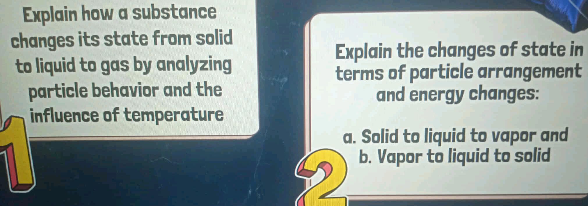Explain how a substance changes its state