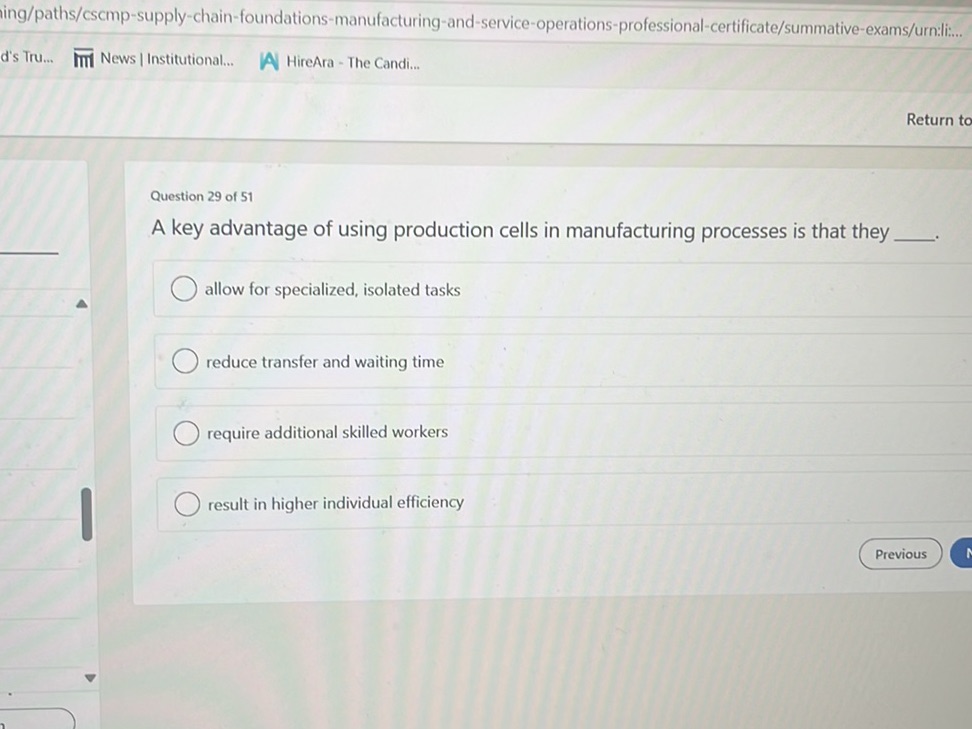 A key advantage of using production cells in | StudyX