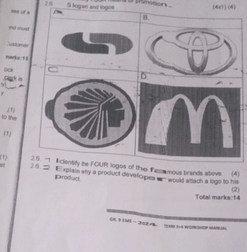 6 Slogan and logos 2.6.1 Identify the FOUR