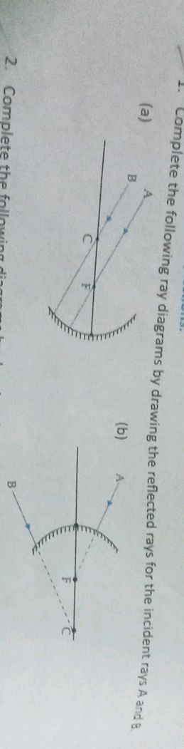 1. Complete the following ray diagrams by | StudyX