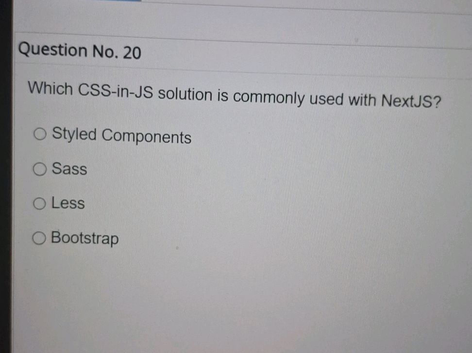 Question No. 20 Which CSS-in-JS solution is | StudyX
