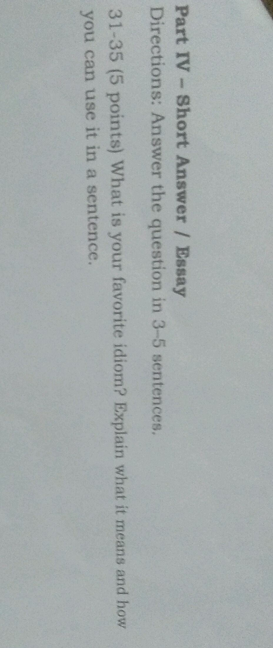 Part IV - Short Answer / Essay Directions: | StudyX