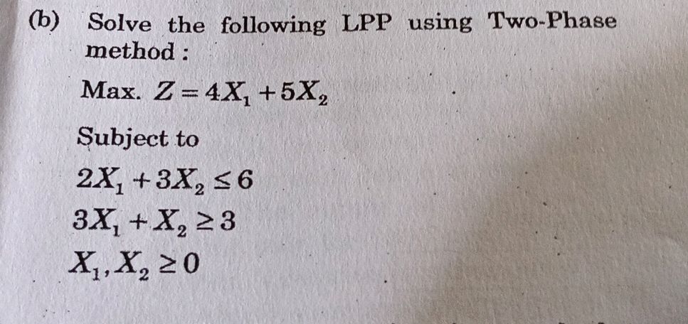 (b) Solve the following LPP using Two-Phase | StudyX