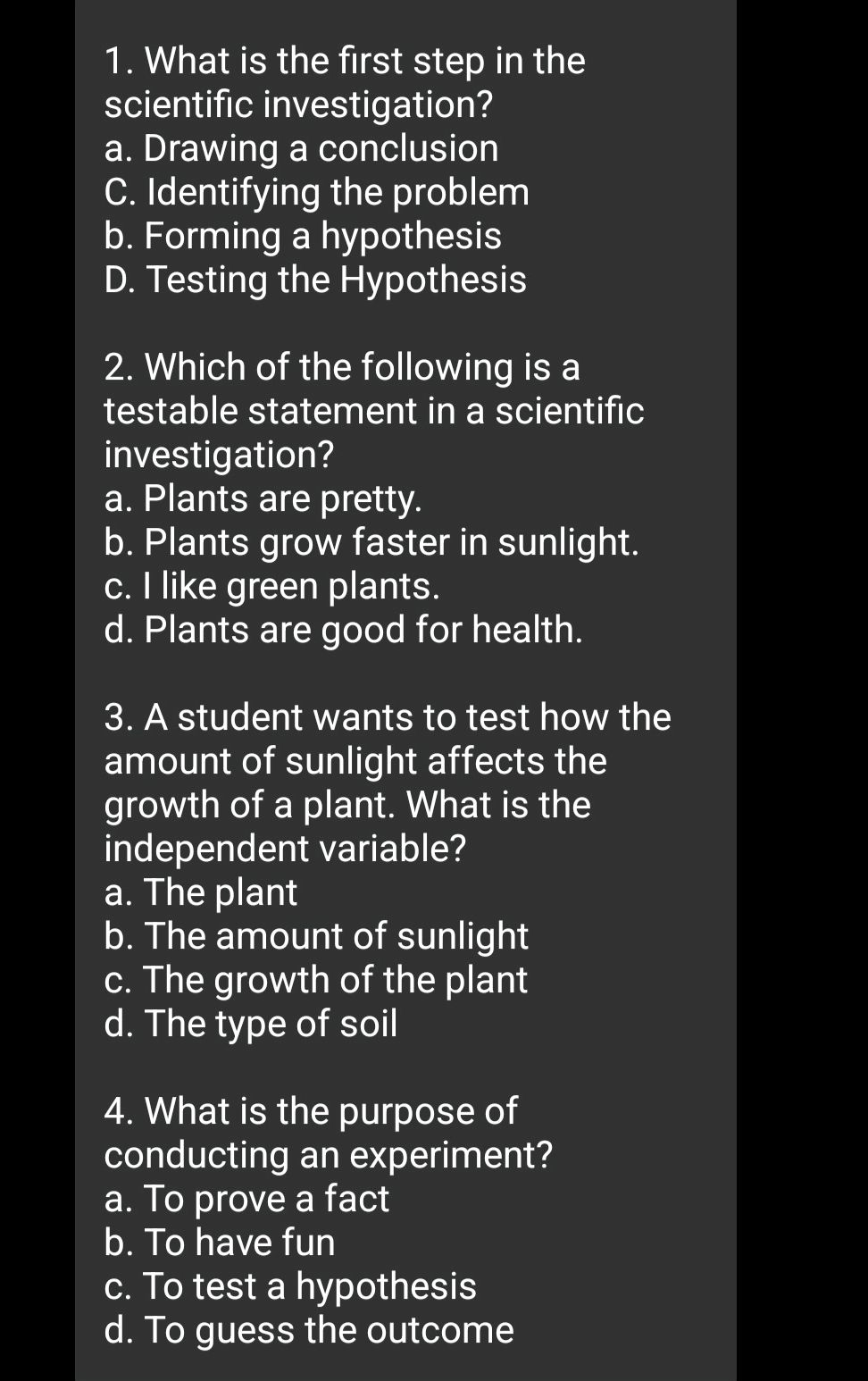 1. What is the first step in the scientific | StudyX