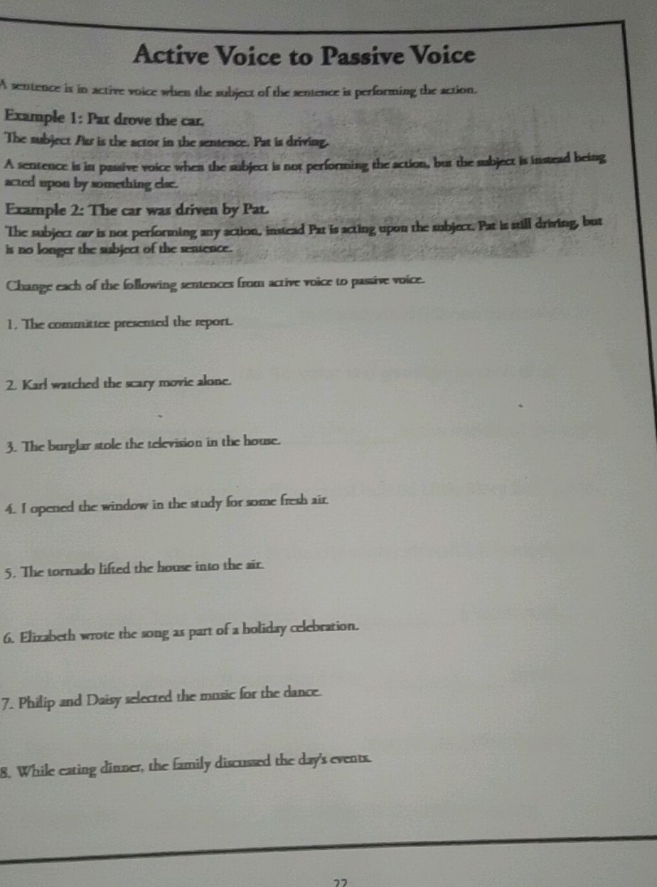 Active Voice to Passive Voice A sentence is | StudyX