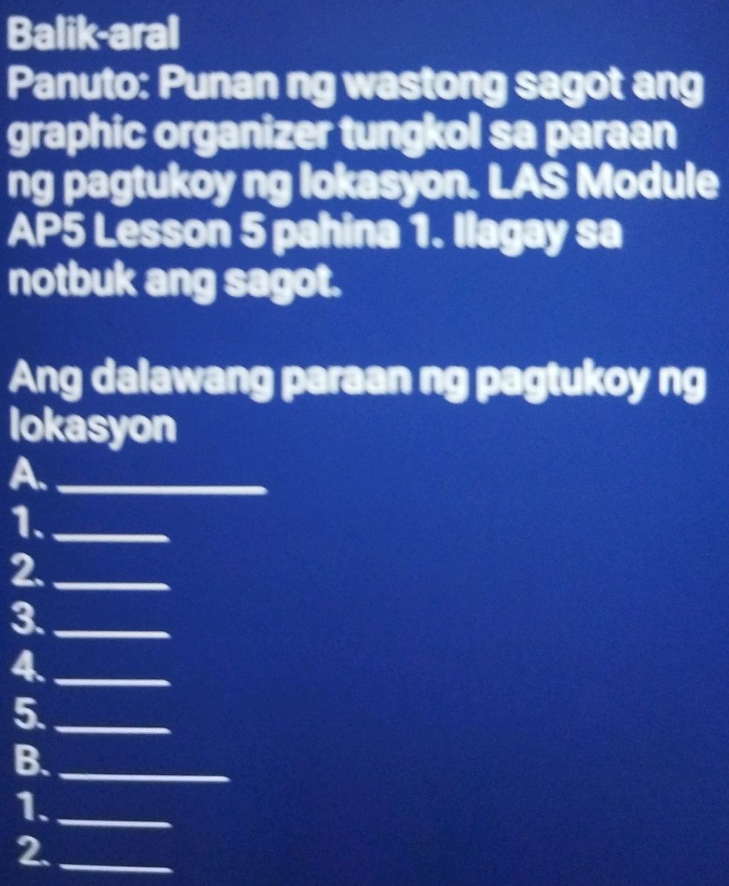 Balik-aral Panuto: Punan ng wastong sagot | StudyX