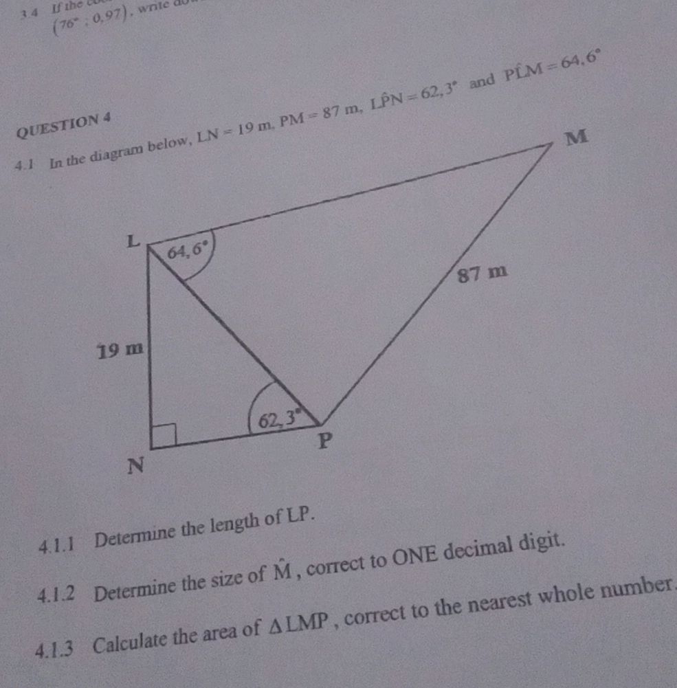 4.1 In the diagram below, LN = 19 m, PM = 87 | StudyX