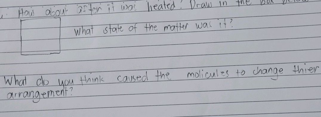 1. How about after it was heated? Draw in | StudyX