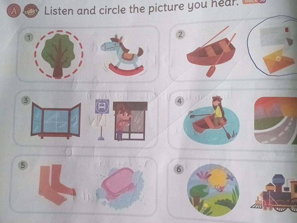 Listen and circle the picture you hear. 1. A