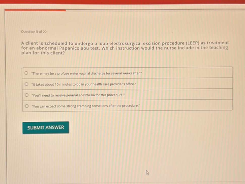 A client is scheduled to undergo a loop | StudyX