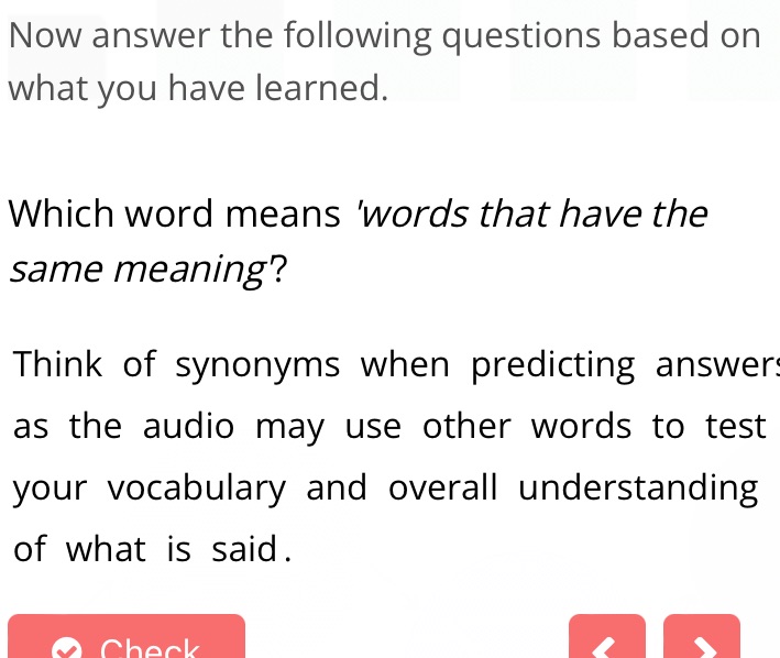 Which word means 'words that have the same
