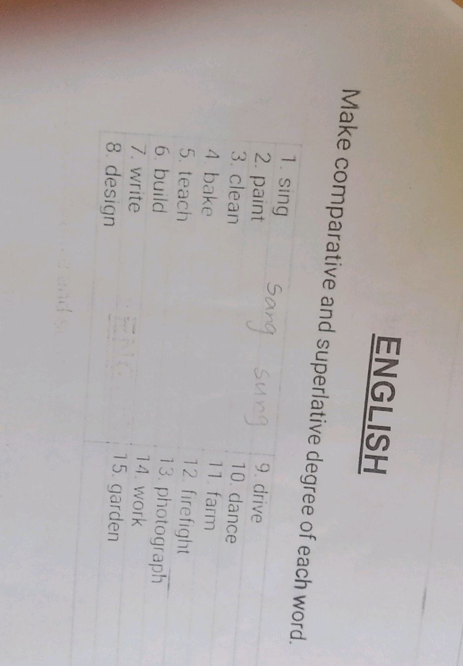 Make comparative and superlative degree of | StudyX