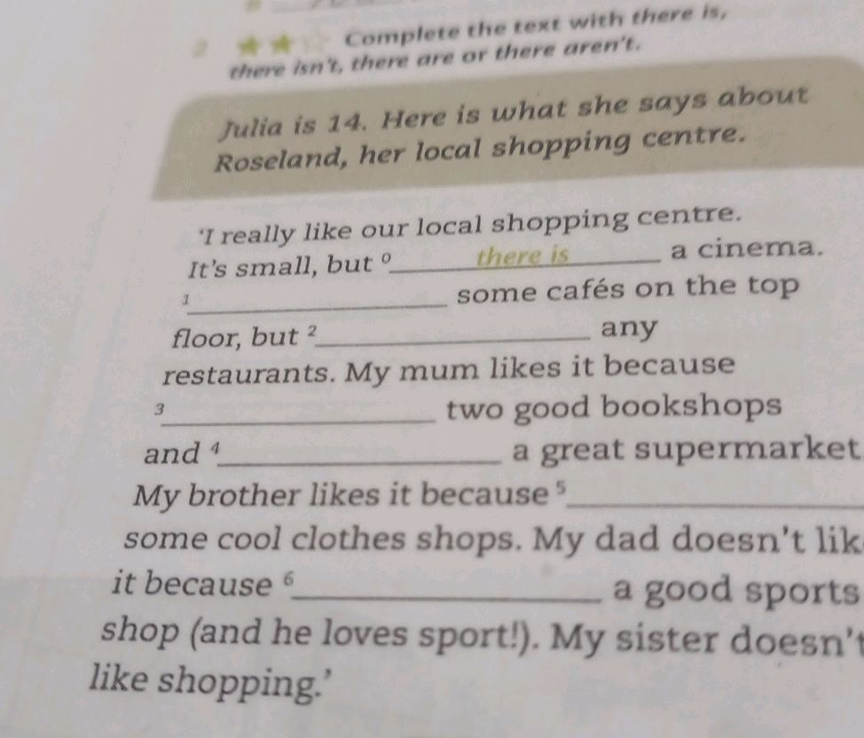 Complete the text with there is, there | StudyX