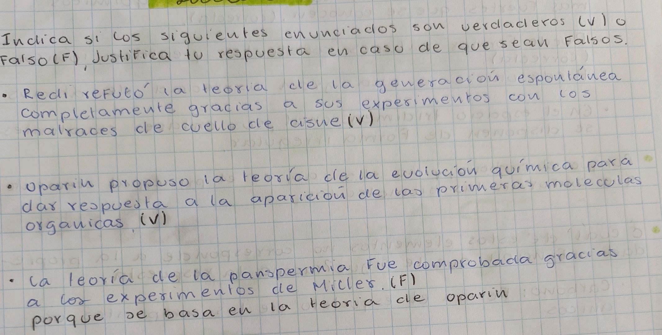 Indica si los siguientes enunciados son | StudyX