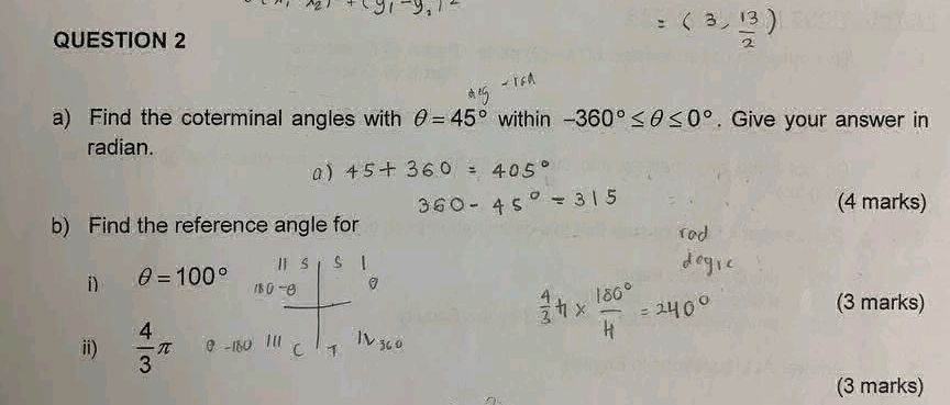 QUESTION 2 a) Find the coterminal angles | StudyX