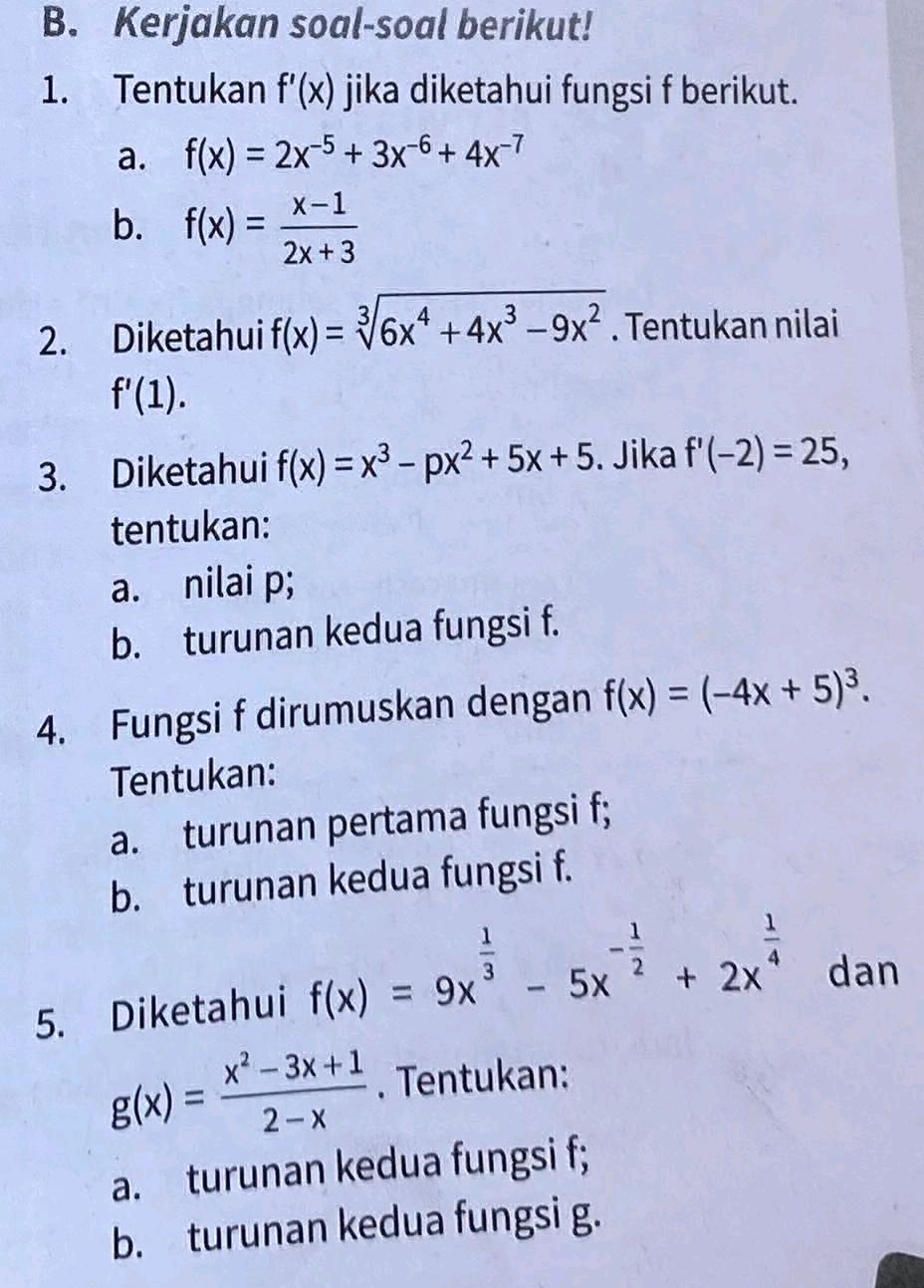 B. Kerjakan soal-soal berikut! 1. Tentukan | StudyX