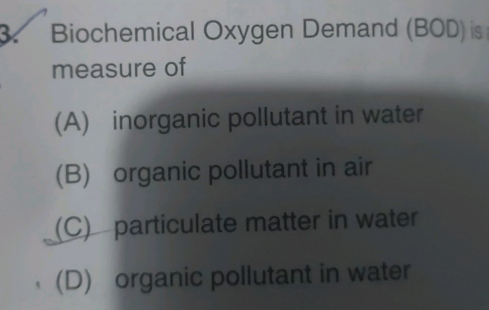 3. Biochemical Oxygen Demand (BOD) is a | StudyX