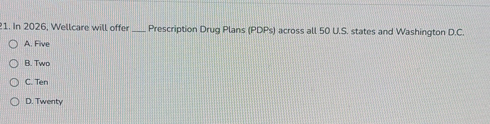 21. In 2026, Wellcare will offer _____ | StudyX