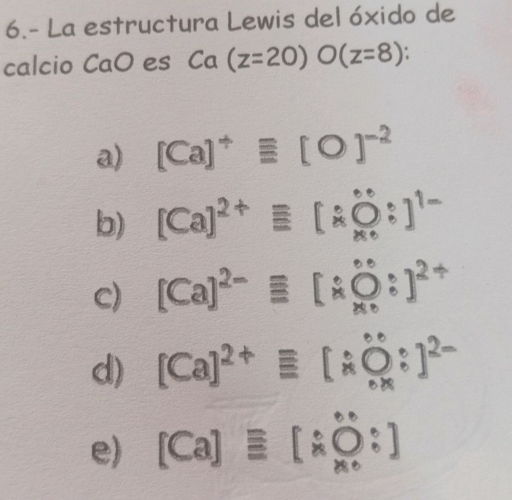 6.- La estructura Lewis del óxido de calcio | StudyX