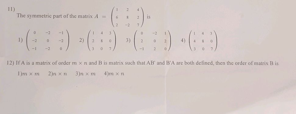 11) The symmetric part of the matrix $A = | StudyX