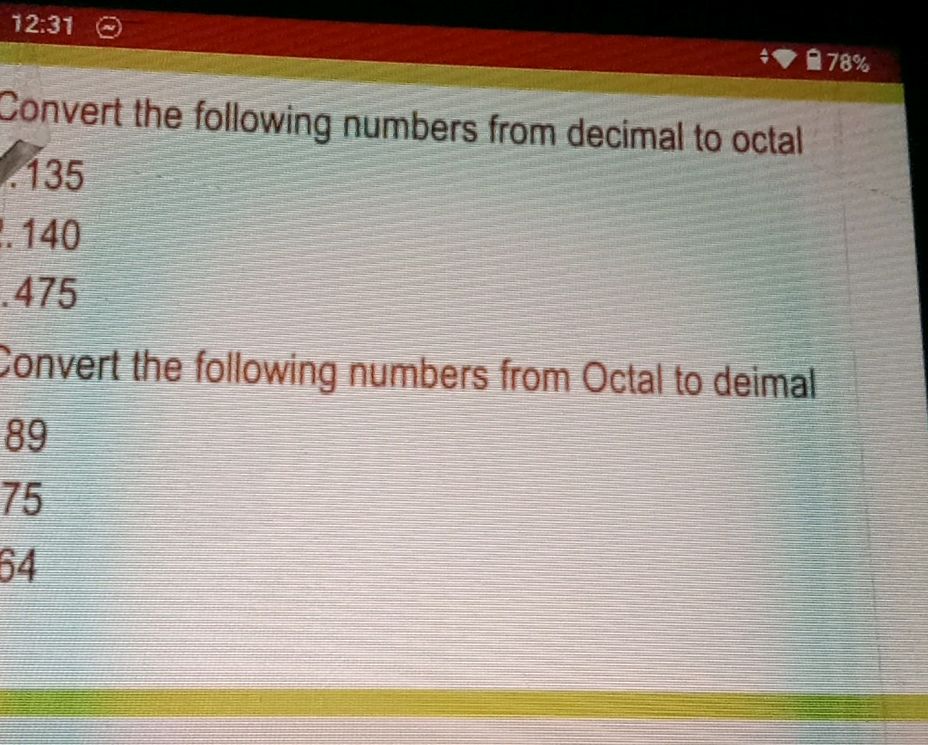 Convert the following numbers from decimal | StudyX