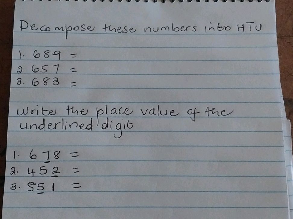 Decompose these numbers into HTU 1. 689 = | StudyX