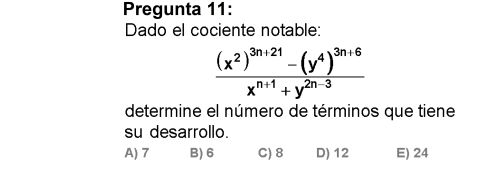 Pregunta 11: Dado el cociente notable: $ | StudyX