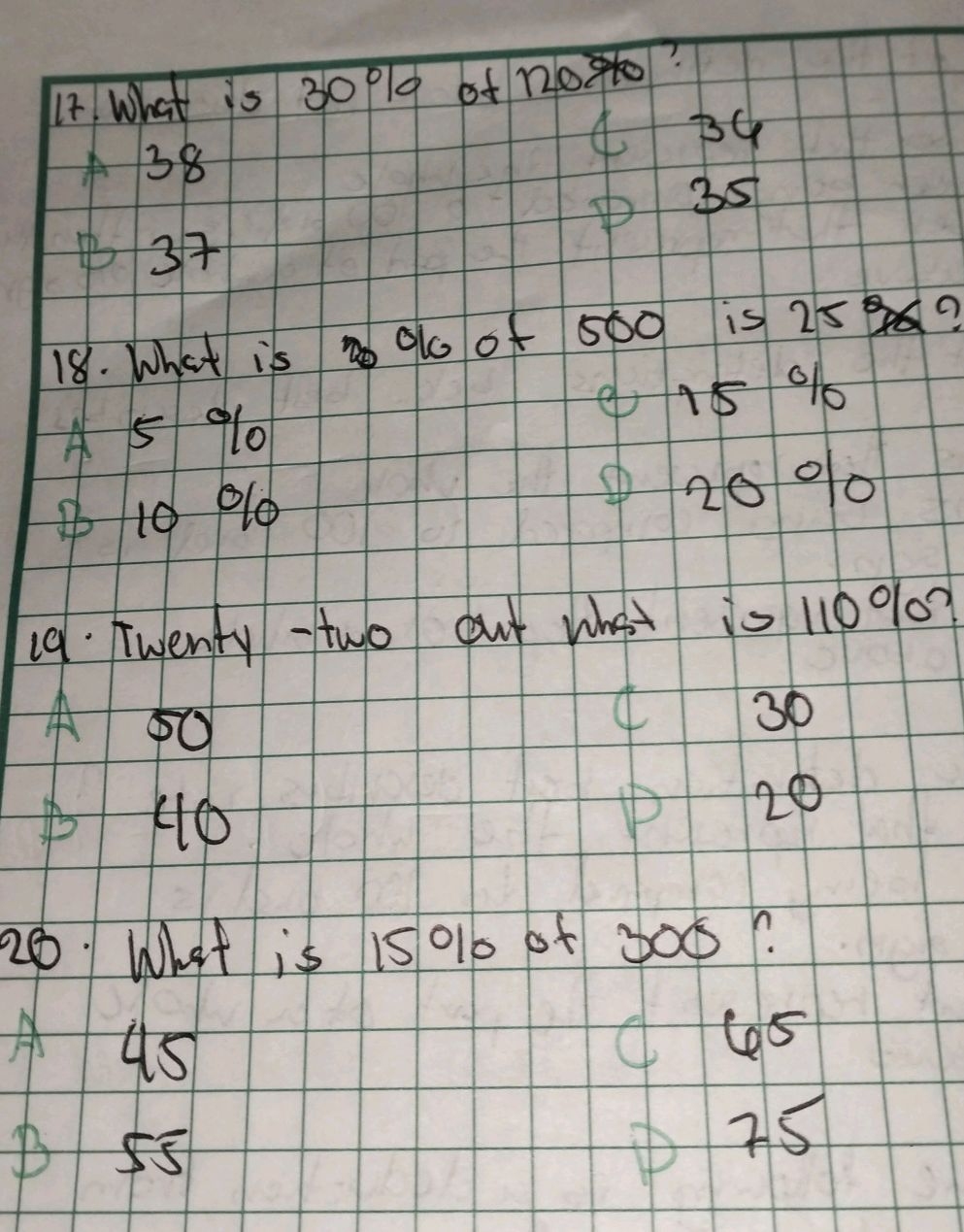 What is 30% of 120? A 38 B 37 C 34 D 35 18.