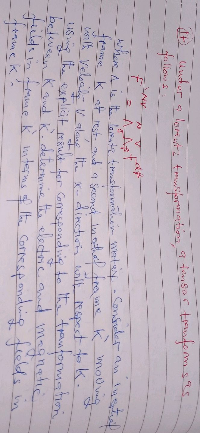 17 under a lorentz transformation, a tensor | StudyX