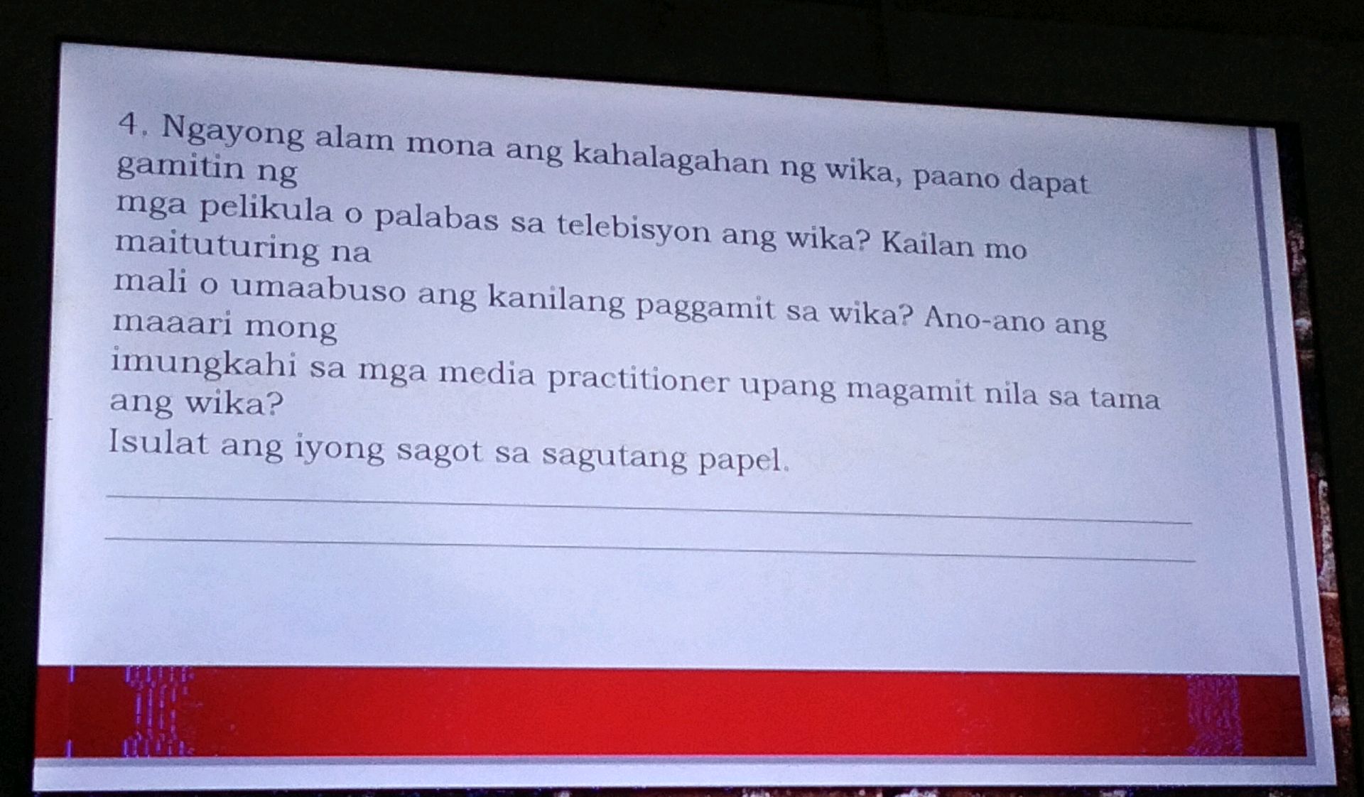 4. Ngayong alam mona ang kahalagahan ng | StudyX
