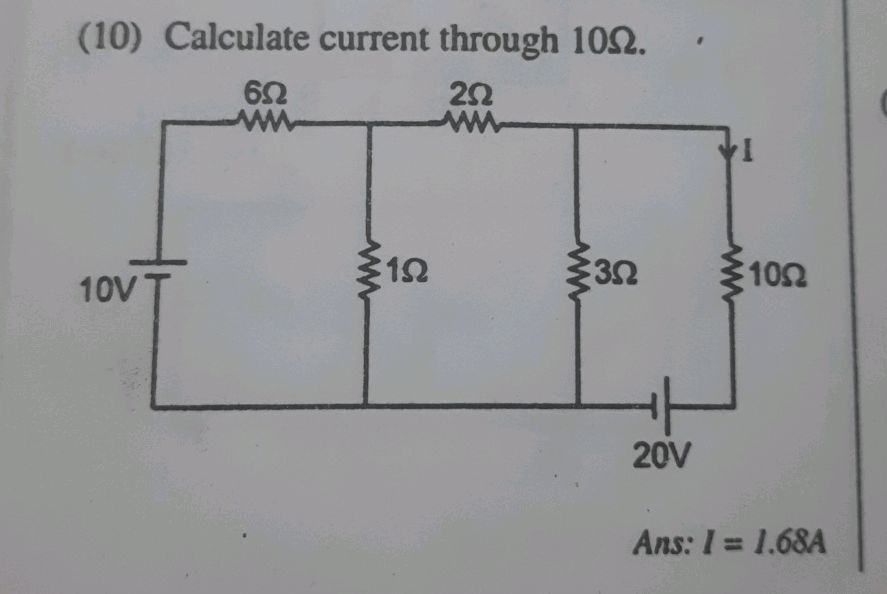 (10) Calculate current through 10 There is | StudyX