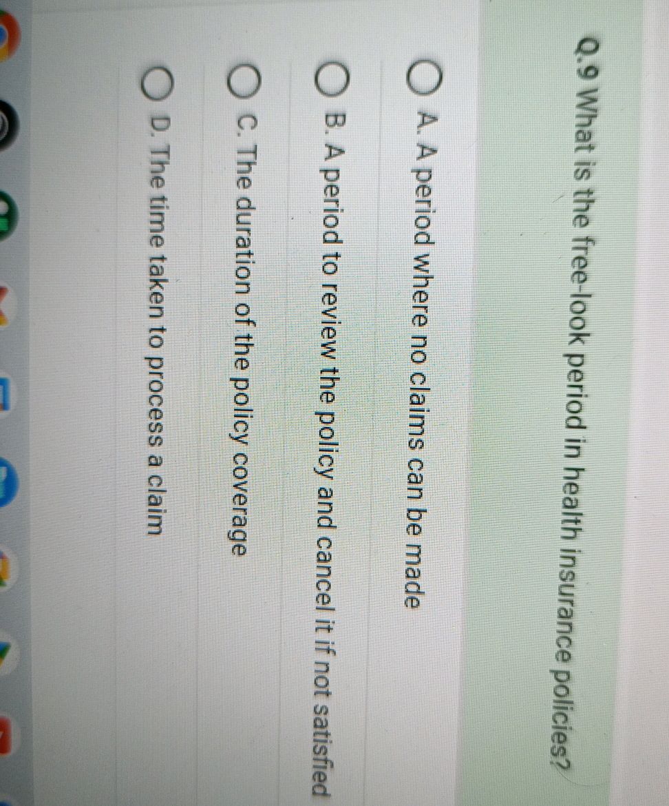 Q.9 What is the free-look period in health | StudyX