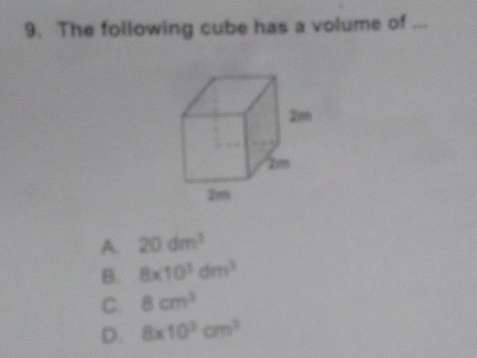 9. The following cube has a volume of ... | StudyX