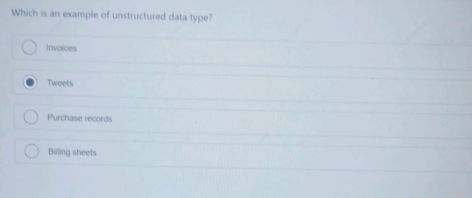 Which is an example of unstructured data | StudyX