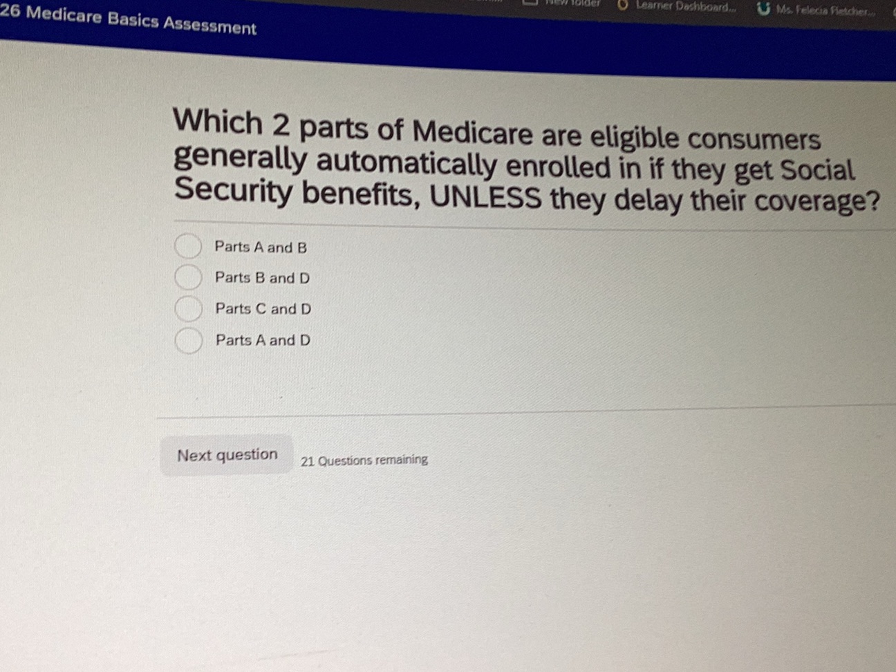 Which 2 parts of Medicare are eligible | StudyX