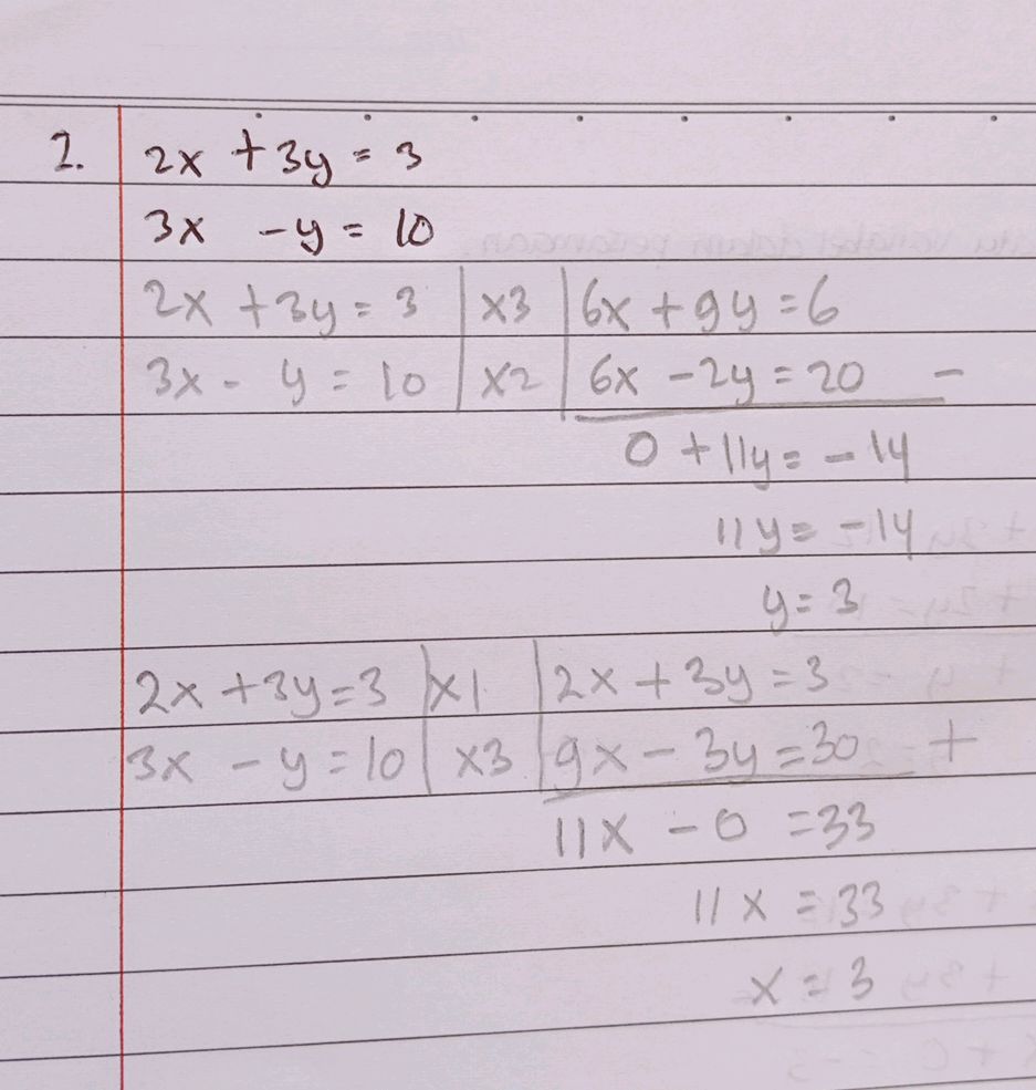 $2x + 3y = 3$ $3x - y = 10$ $2x + 3y = 3 3