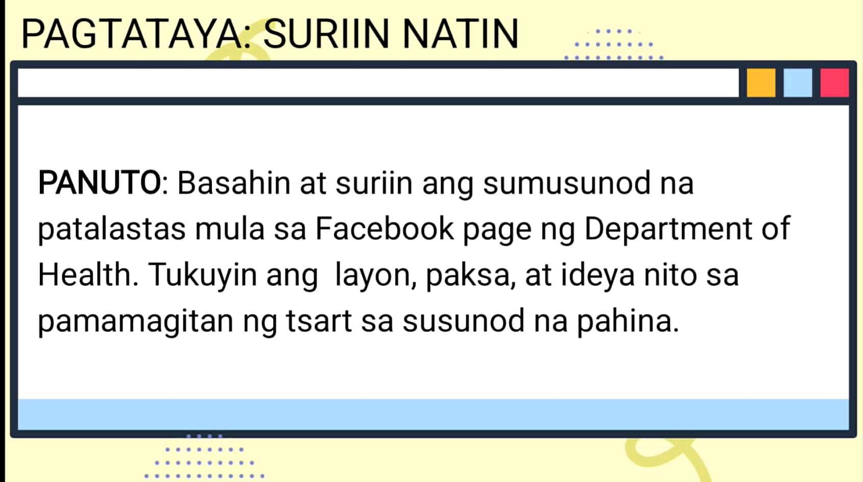 PANUTO: Basahin at suriin ang sumusunod na | StudyX