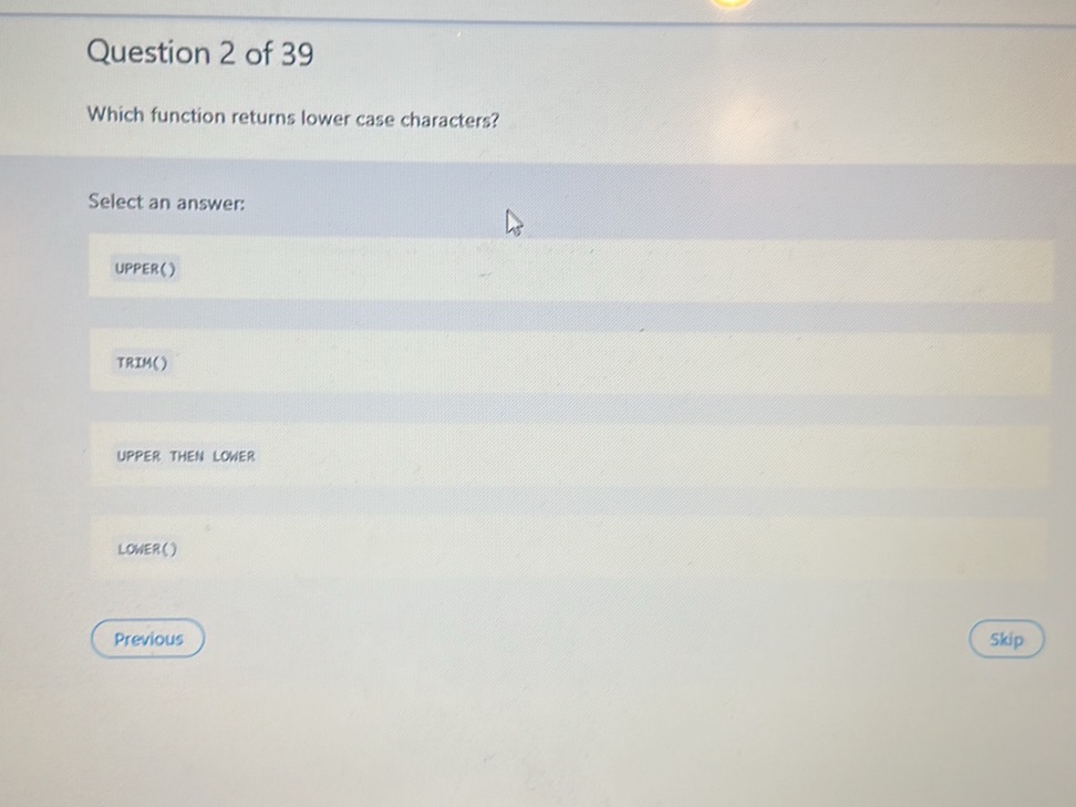 Which function returns lower case | StudyX