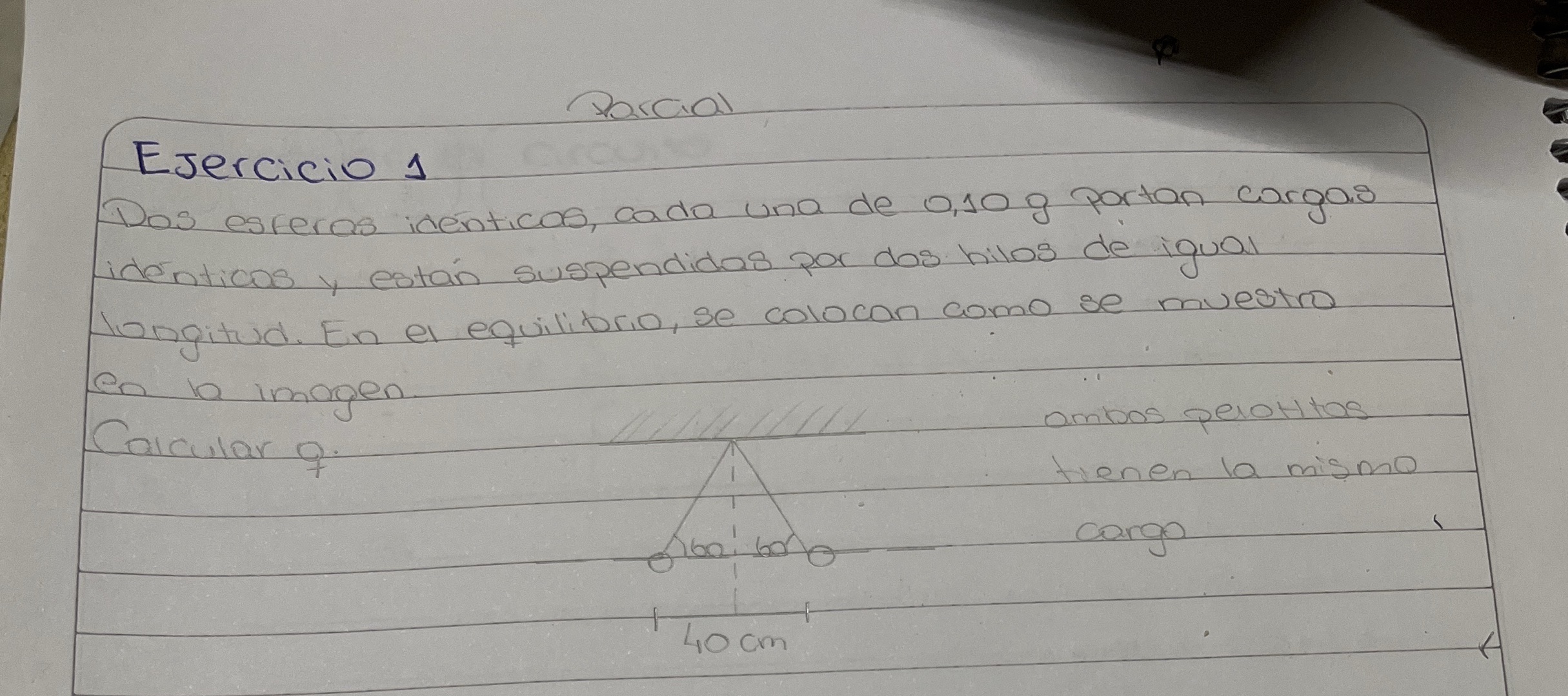 Ejercicio 1 Dos esferas identicas, cada una