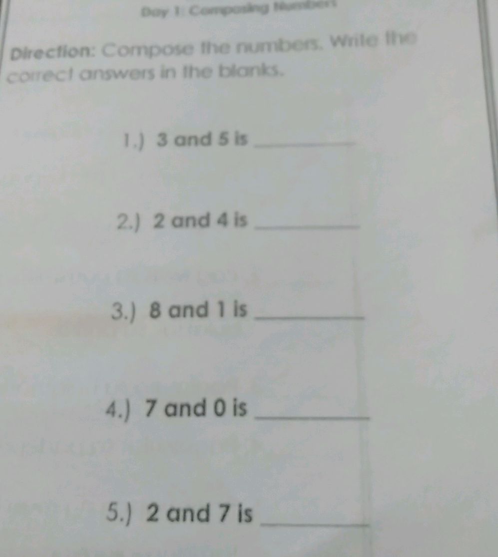 1.) 3 and 5 is 2.) 2 and 4 is 3.) 8 and 1 is