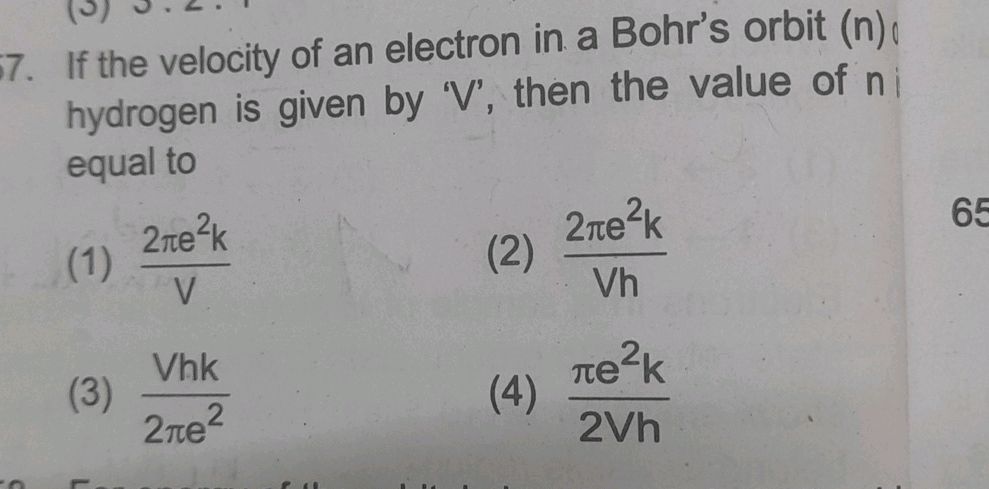 57. If the velocity of an electron in a | StudyX