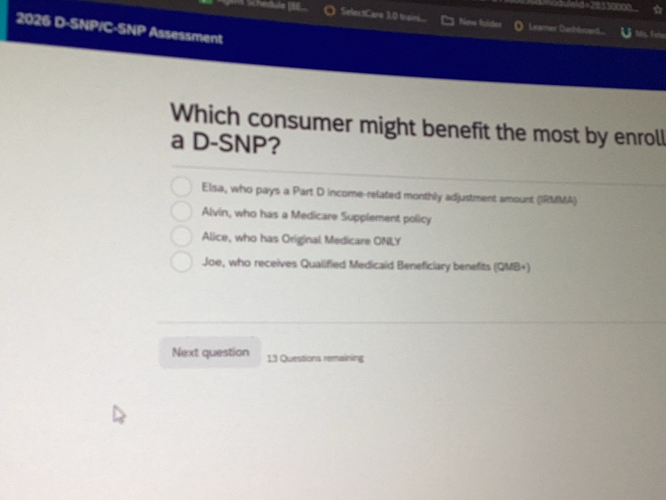 Which consumer might benefit the most by