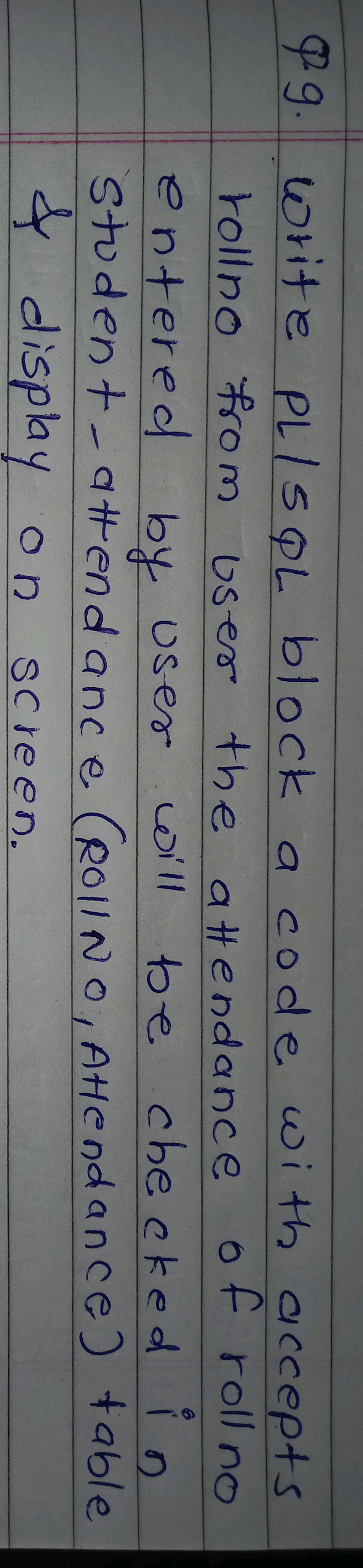 q9. Write PL/SQL block a code with accepts | StudyX